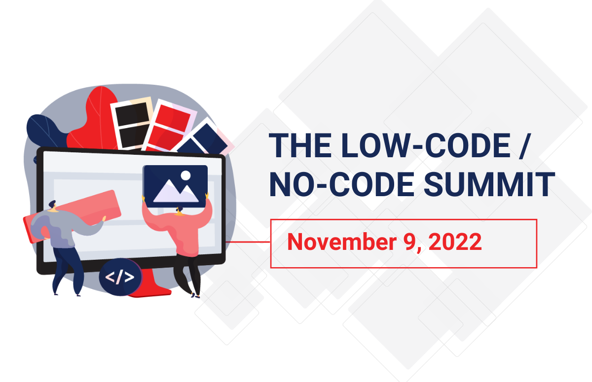 Apply now to speak at the 2022 Low-Code / No-Code Summit 2022 | VentureBeat